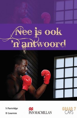 Nee Is Ook 'n Antwoord | Macmillan South Africa Nee Is Ook 'n Antwoord | Macmillan South Africa