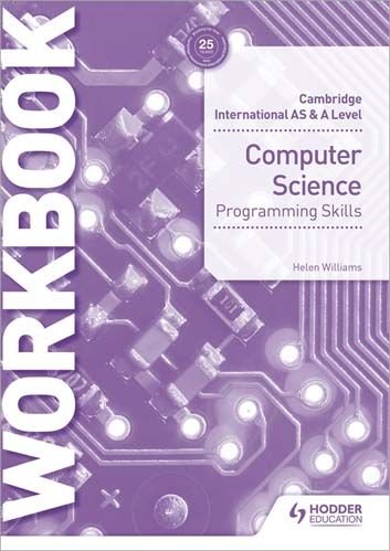 AS AND A LEVEL COMPUTER SCIENCE PROGRAMMING SKILLS WORKBOOK | Macmillan ...
