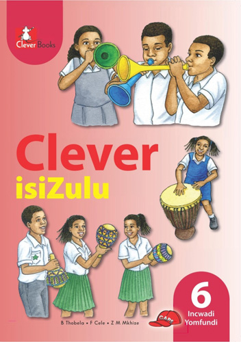 Clever English First Additional Language Grade 7 Learner's Book ... Clever English First Additional Language Grade 7 Learner's Book ...